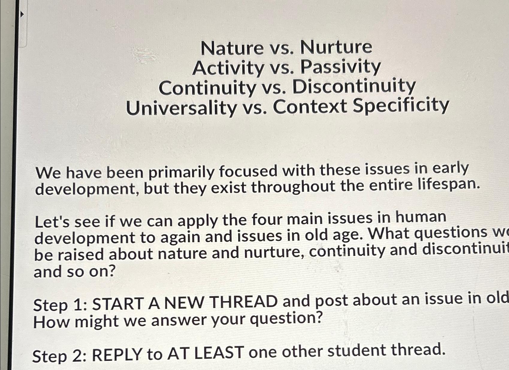 Solved Nature vs. ﻿NurtureActivity vs. ﻿PassivityContinuity | Chegg.com