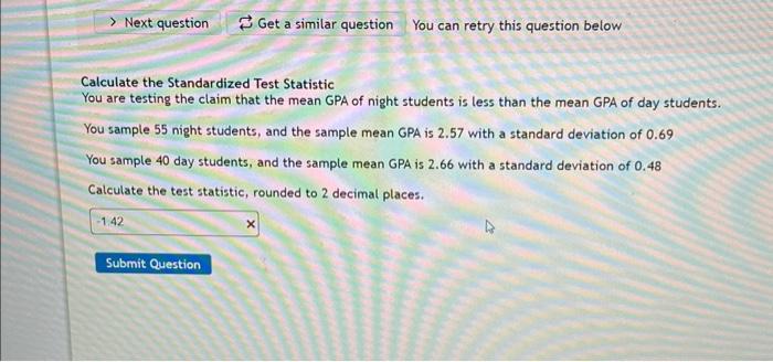 Solved Calculate the Standardized Test Statistic You are | Chegg.com