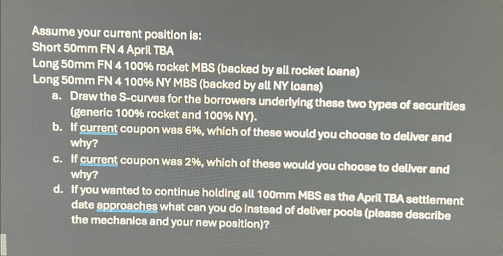 Solved Assume your current position is:Short 50mm ﻿FN 4 | Chegg.com
