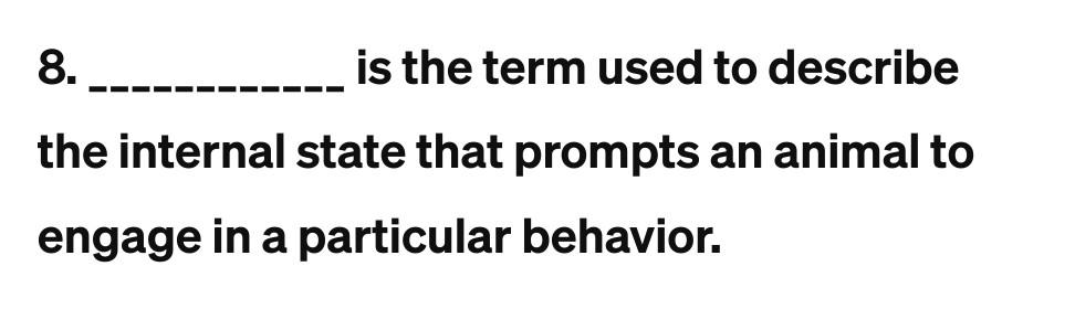 Solved 8. is the term used to describe the internal state | Chegg.com