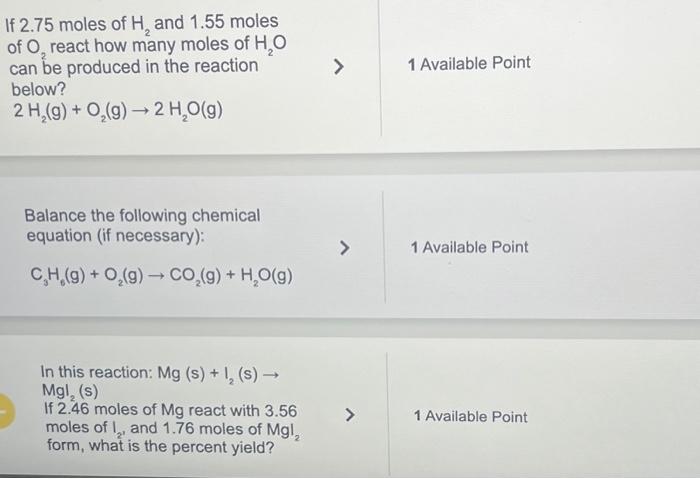 Solved If 2.75 moles of H2 and 1.55 moles of O2 react how | Chegg.com