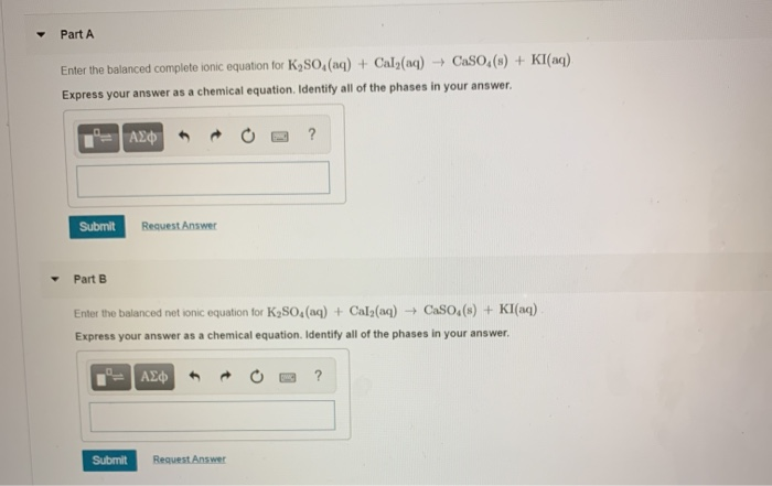 Solved Part A Enter the balanced complete ionic equation for | Chegg.com