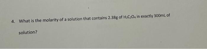 Solved 4. What is the molarity of a solution that contains | Chegg.com