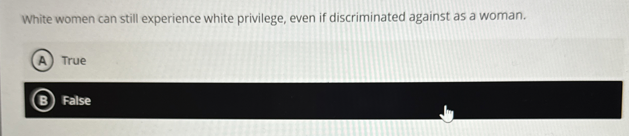 Solved White women can still experience white privilege, | Chegg.com