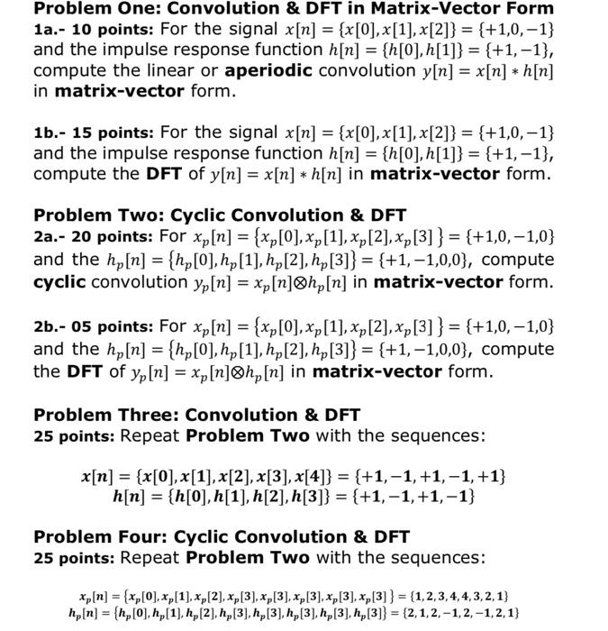 Solved Problem One: Convolution & DFT in Matrix-Vector Form | Chegg.com