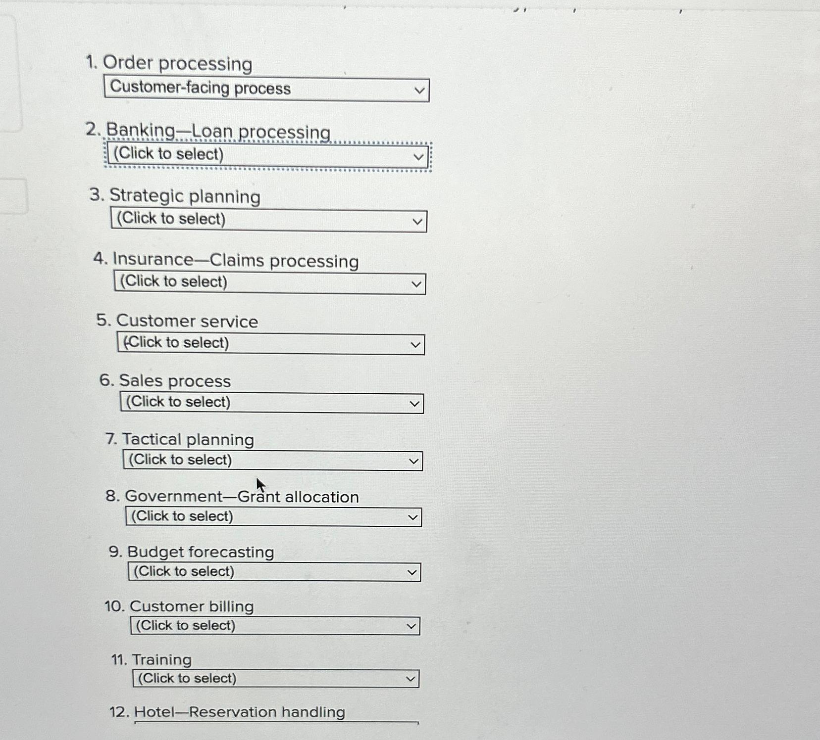Solved Order processingCustomer-facing processBanking-Loan | Chegg.com