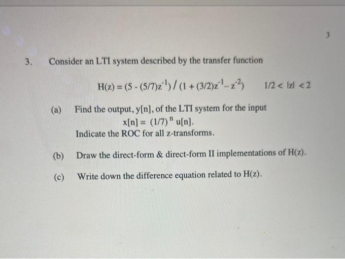 Solved 3. Consider an LTI system described by the transfer | Chegg.com