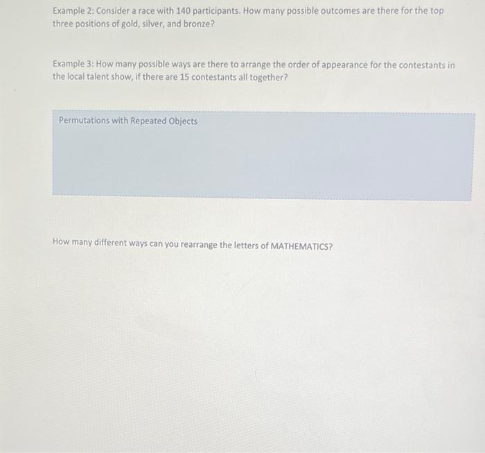 Solved Example 2: Consider a race with 140 participants. How | Chegg.com
