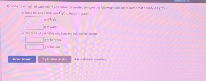 Indicate how much of each solute and solvent is | Chegg.com