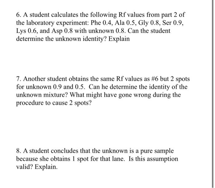 Solved 6. A student calculates the following Rf values from | Chegg.com