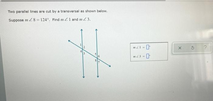 Solved Two parallel lines are cut by a transversal as shown | Chegg.com