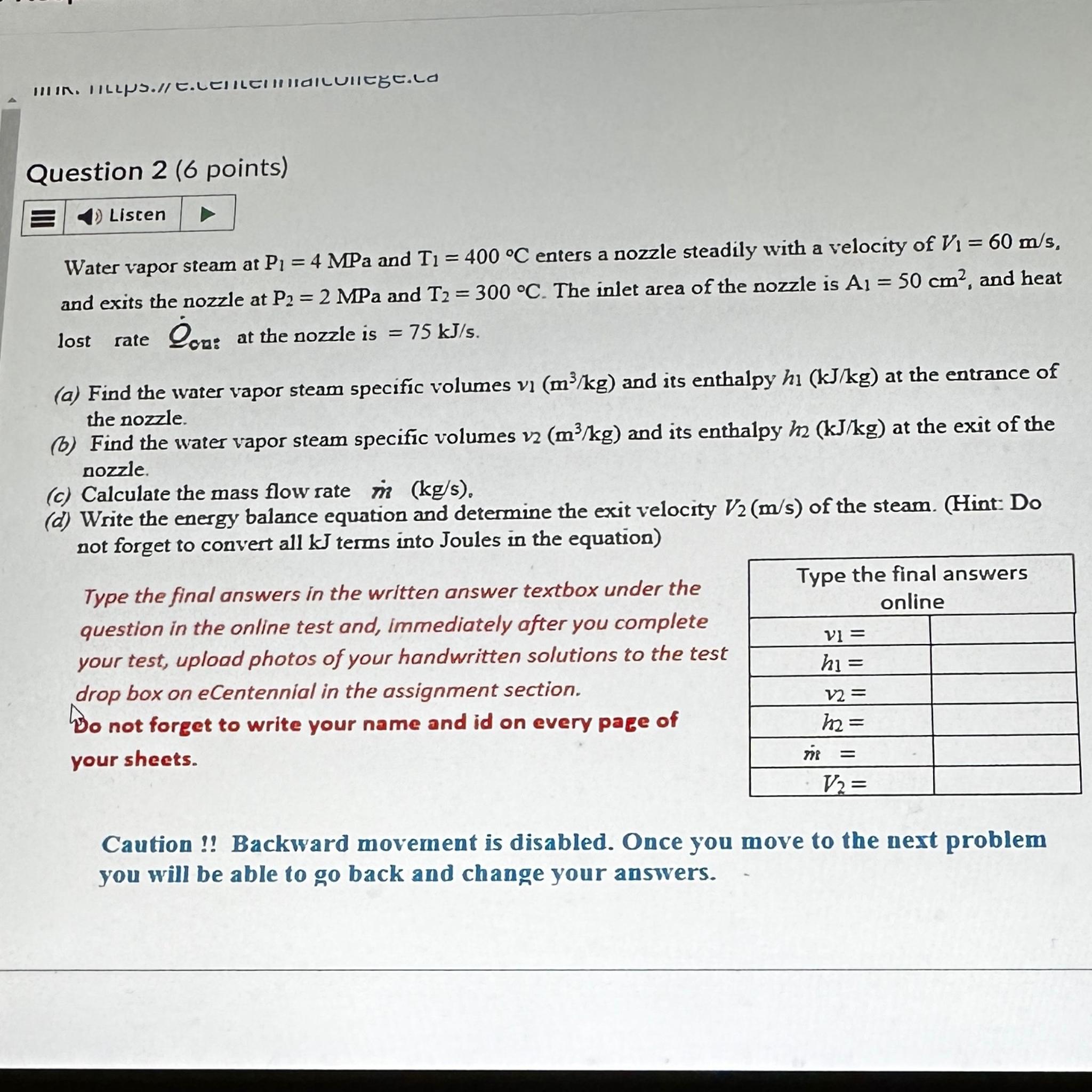 Solved Question 2 (6 ﻿points)ListenWater vapor steam at | Chegg.com