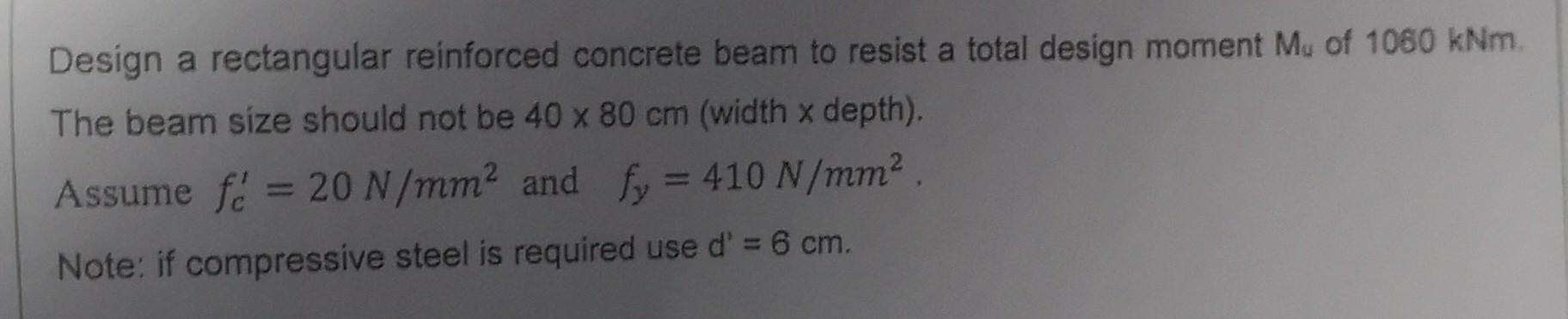 Solved Design a rectangular reinforced concrete beam to | Chegg.com