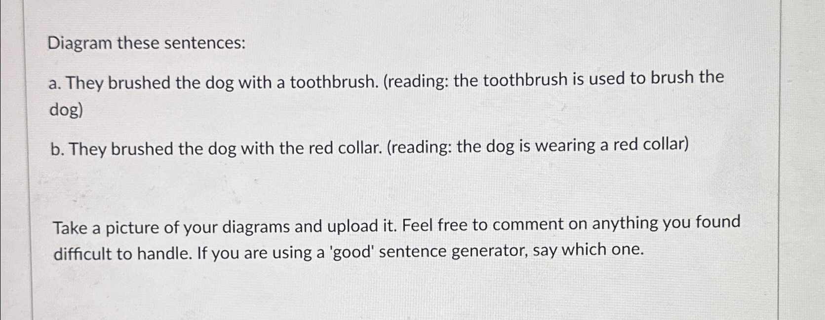 Diagram these sentences:a. ﻿They brushed the dog with | Chegg.com