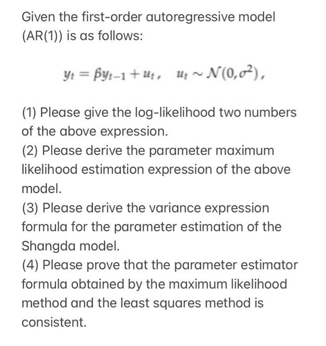 Solved Given The First Order Autoregressive Model Ar 1 Is