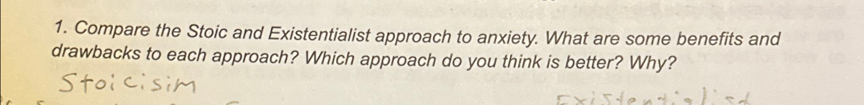 Solved Compare the Stoic and Existentialist approach to | Chegg.com