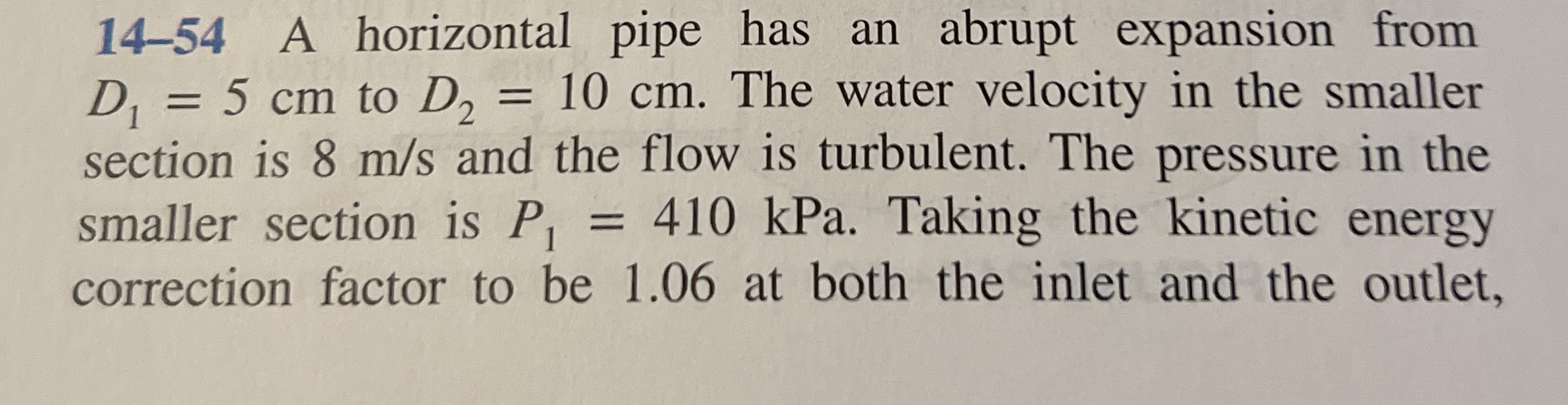 High Quality SOLUTION 14-54 ﻿A horizontal pipe has an abrupt expansion ...