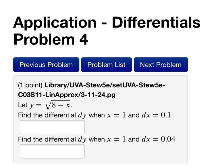 Solved Application - Differentials Problem 4 Previous | Chegg.com