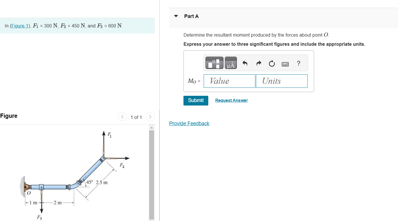 ln (Figure 1), F1=300N,F2=450N, ﻿and F3=600N.Part | Chegg.com