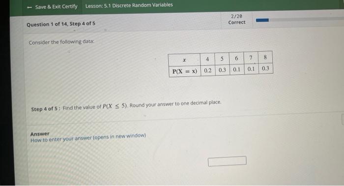 Solved Save & Exit Certify Lesson: 5.1 Discrete Random | Chegg.com