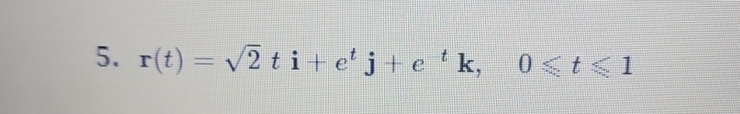 Solved Find the length of the curver(t)=22ti+etj+e-tk,0≤t≤1 | Chegg.com