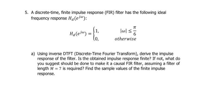 Solved 5 A Discrete Time Finite Impulse Response Fir 5860