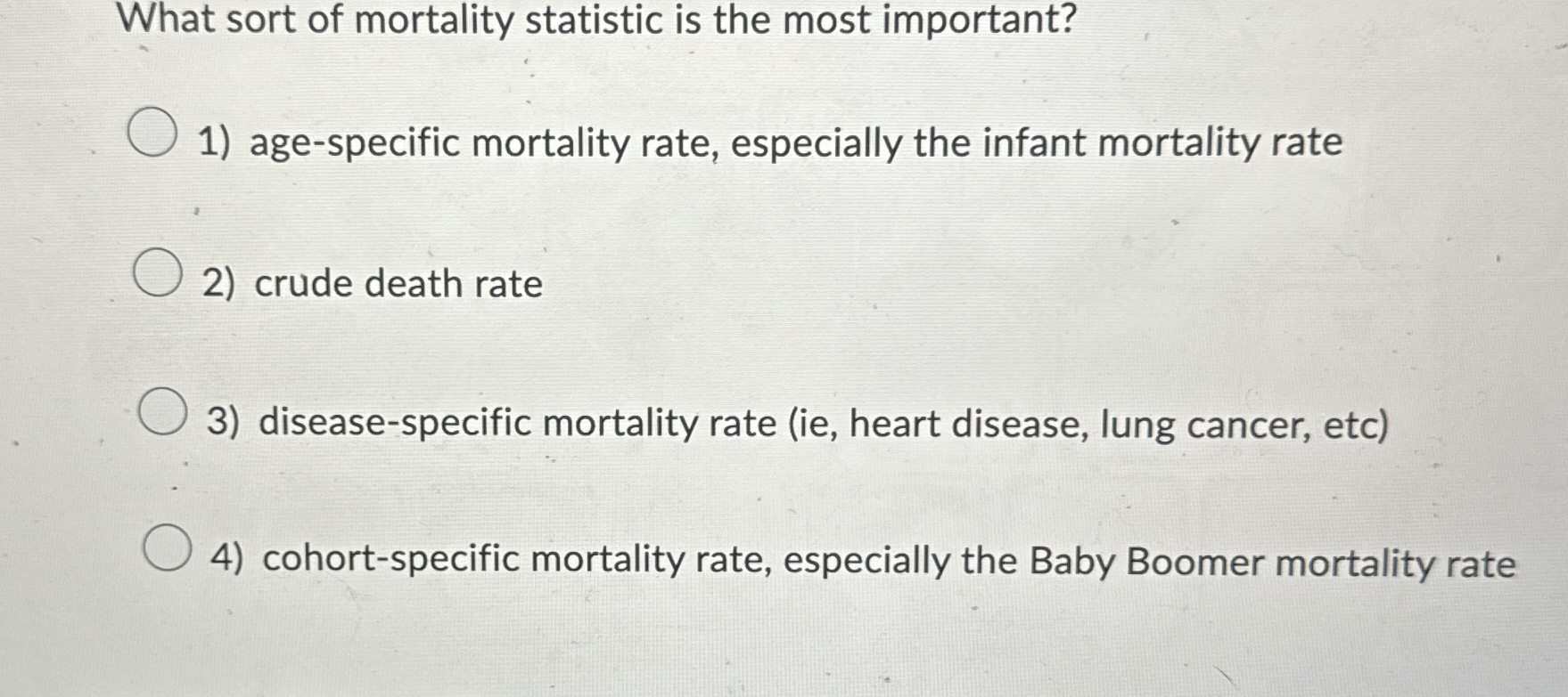 Solved What sort of mortality statistic is the most | Chegg.com