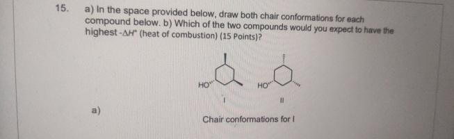 a) ﻿In the space provided below, draw both chair | Chegg.com