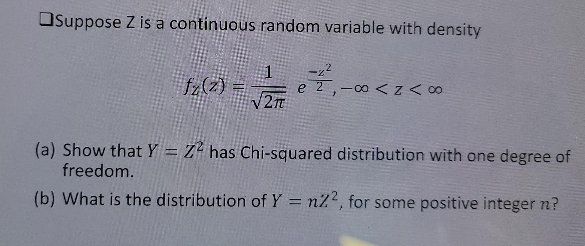 Solved Suppose Z is a continuous random variable with | Chegg.com