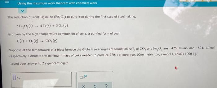 Solved Using the maximum work theorem with chemical work - | Chegg.com