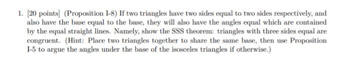 Solved 1. [20 points) (Proposition I-8) If two triangles | Chegg.com