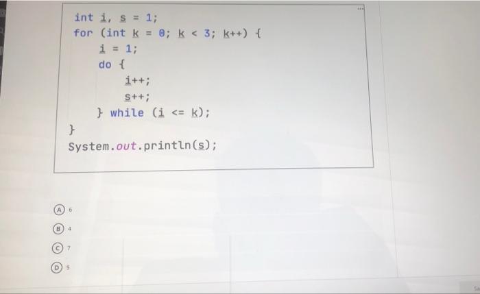 Solved int i, S = 1; for (int k = 0; k