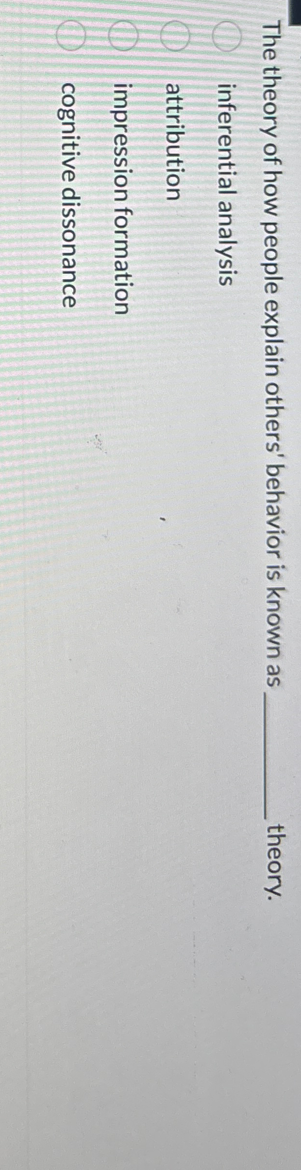 Solved The theory of how people explain others' behavior is | Chegg.com