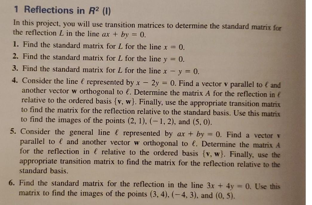 Solved y = 0. - 1 Reflections in R2 (1) In this project, you | Chegg.com