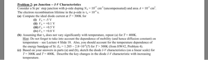 Problem 2: pn Junction -T-V Characteristics Consider | Chegg.com