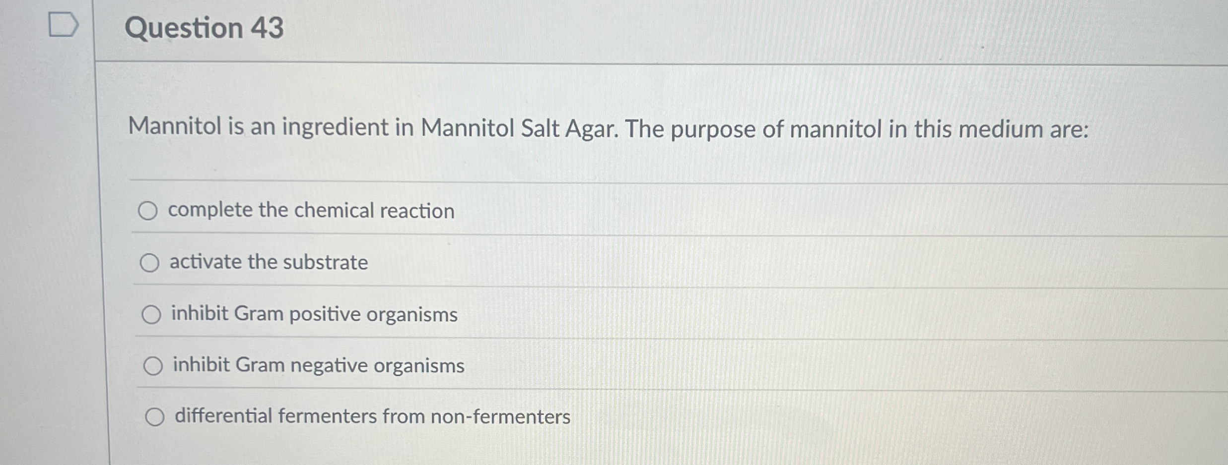 Solved Question 43Mannitol is an ingredient in Mannitol Salt | Chegg.com