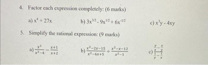 Solved 4. Factor each expression completely: ( 6 marks) a) | Chegg.com