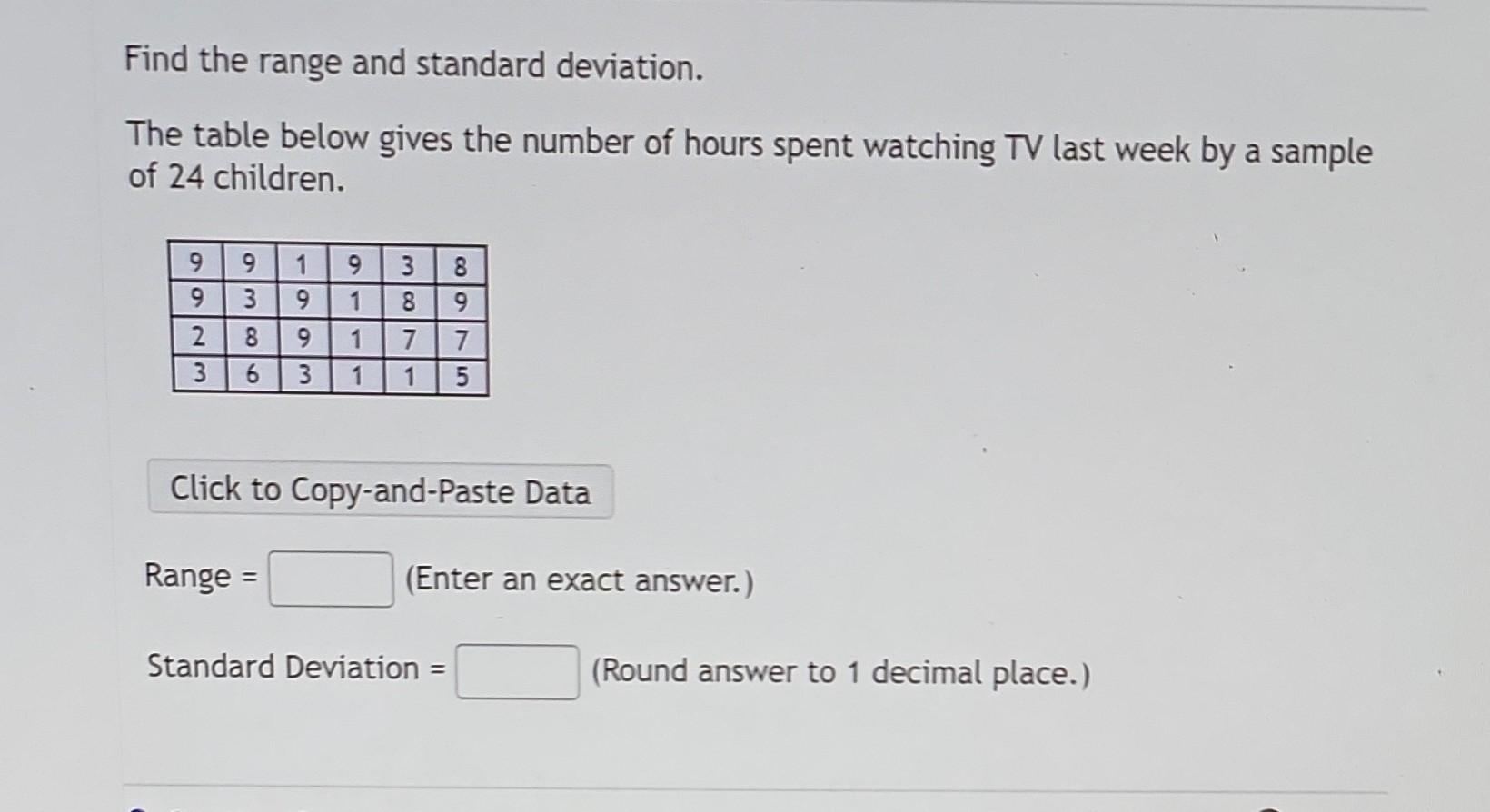Solved Find the range and standard deviation. The table | Chegg.com