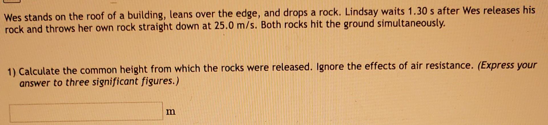 Solved Wes stands on the roof of a building, leans over the | Chegg.com