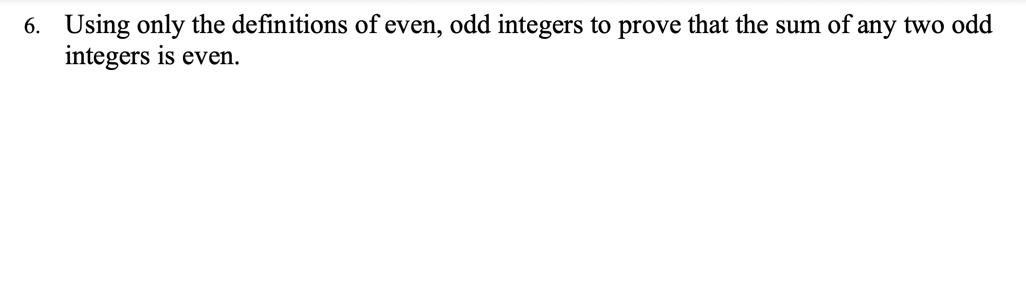 Solved Using only the definitions of even, odd integers to | Chegg.com