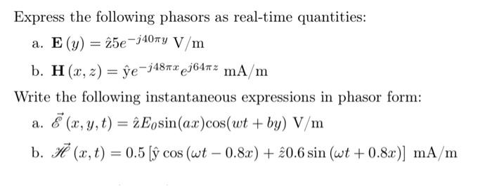 Solved Express the following phasors as real-time | Chegg.com