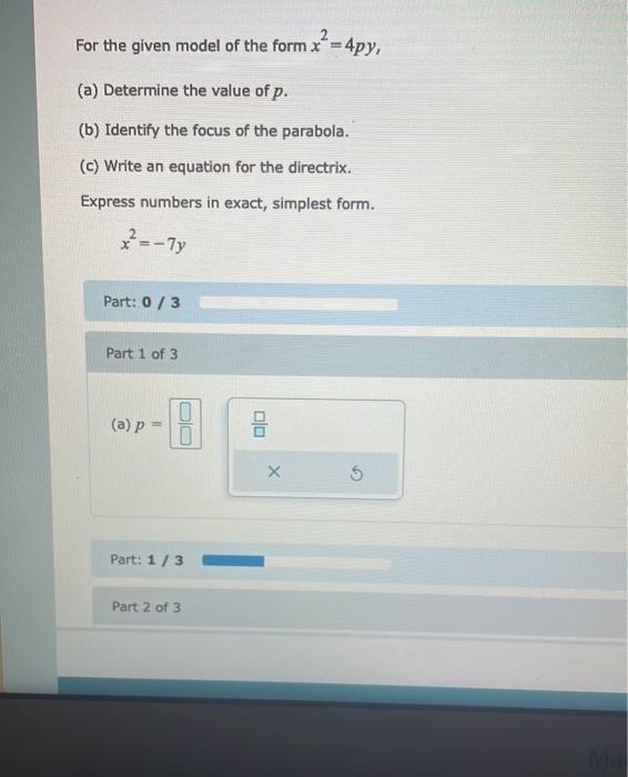 Solved For the given model of the form x2=4py, (a) Determine | Chegg.com