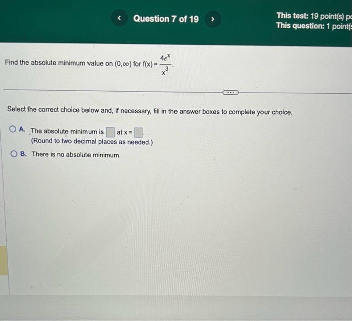 Solved Find the absolute minimum value on (0,∞) for | Chegg.com