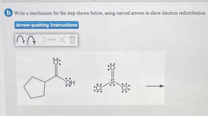 Solved b Write a mechanism for the step shown below, using | Chegg.com