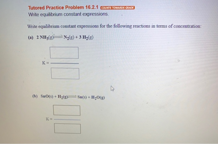 Solved Tutored Practice Problem 16.2.1 COUNTS TOWAROS GRADE | Chegg.com Solved Tutored Practice Problem 16.2.1 COUNTS TOWAROS GRADE | Chegg.com