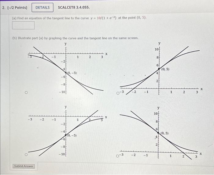 Solved a) Find an equation of the tangent line to the curve | Chegg.com