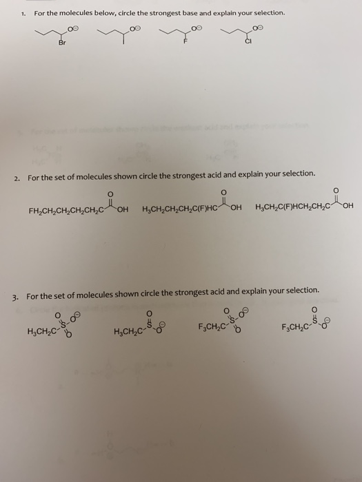 Solved 1. For the molecules below, circle the strongest base | Chegg.com