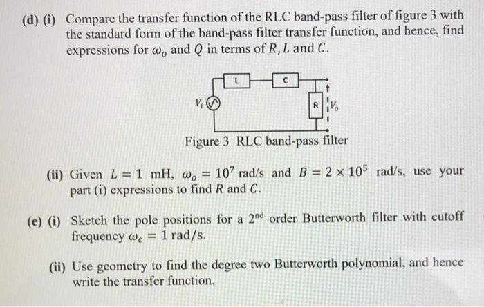 Solved (d) (i) Compare the transfer function of the RLC | Chegg.com