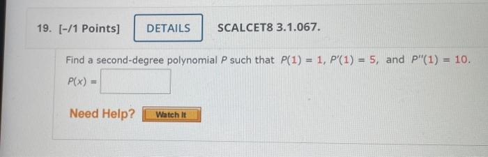 Solved 19. (-/1 Points] DETAILS SCALCET8 3.1.067. Find a | Chegg.com