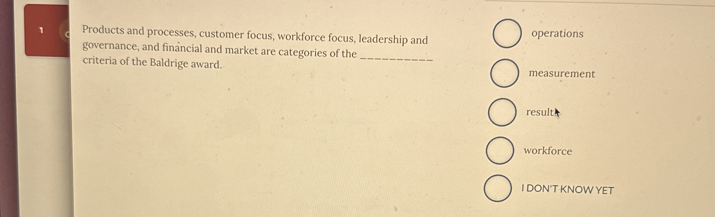 Solved Products and processes, customer focus, workforce | Chegg.com